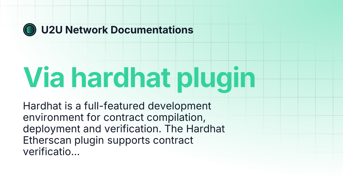 Via hardhat plugin | U2U Network Documentations