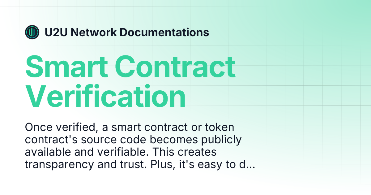 Smart Contract Verification | U2U Chain Docs