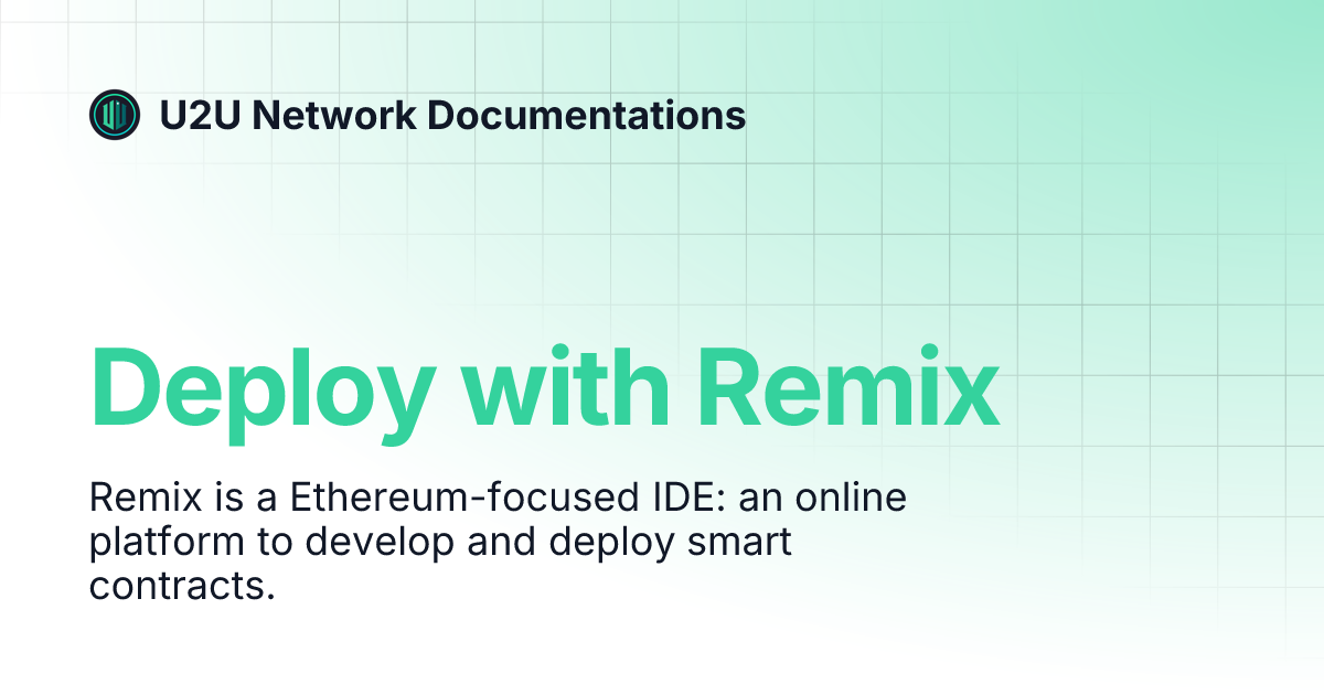 Deploy with Remix | U2U Network Documentations